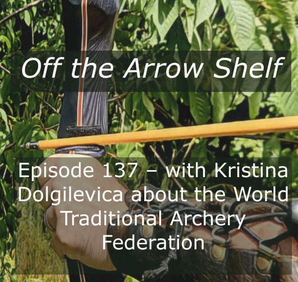 Episode 137 – with Kristina Dolgilevica about the World Traditional ...